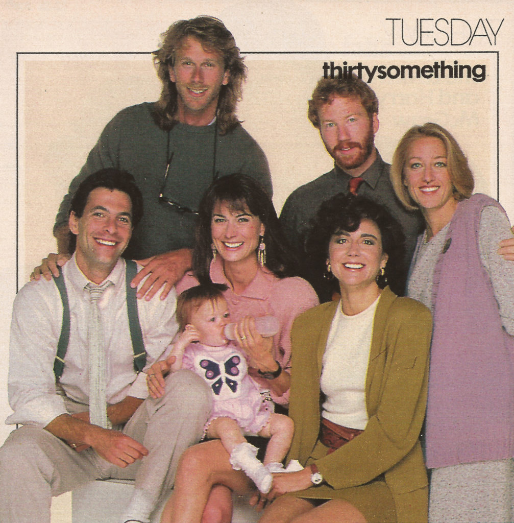thirtysomething Turns Thirty – Scott Ryan Productions